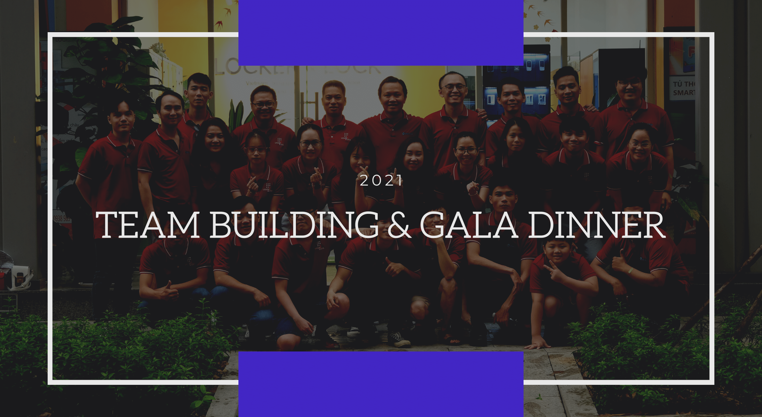 TEAM BUILDING & GALA DINNER 2021 - Smart Locker